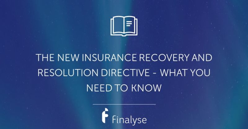 Finalyse: The new Insurance Recovery and Resolution Directive